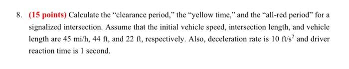 Solved 8. (15 points) Calculate the "clearance period," the | Chegg.com