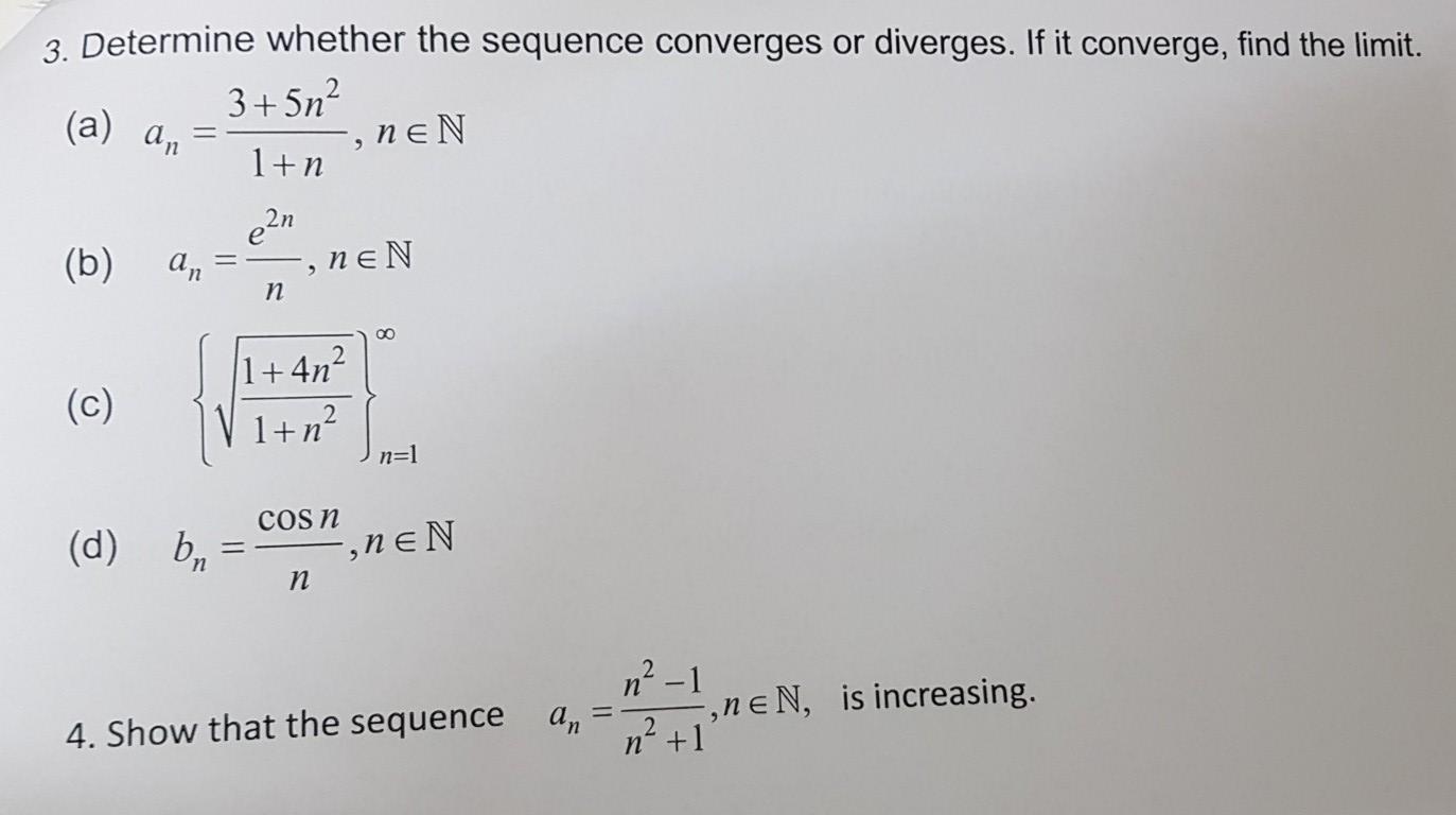 Solved = 3. Determine whether the sequence converges or | Chegg.com
