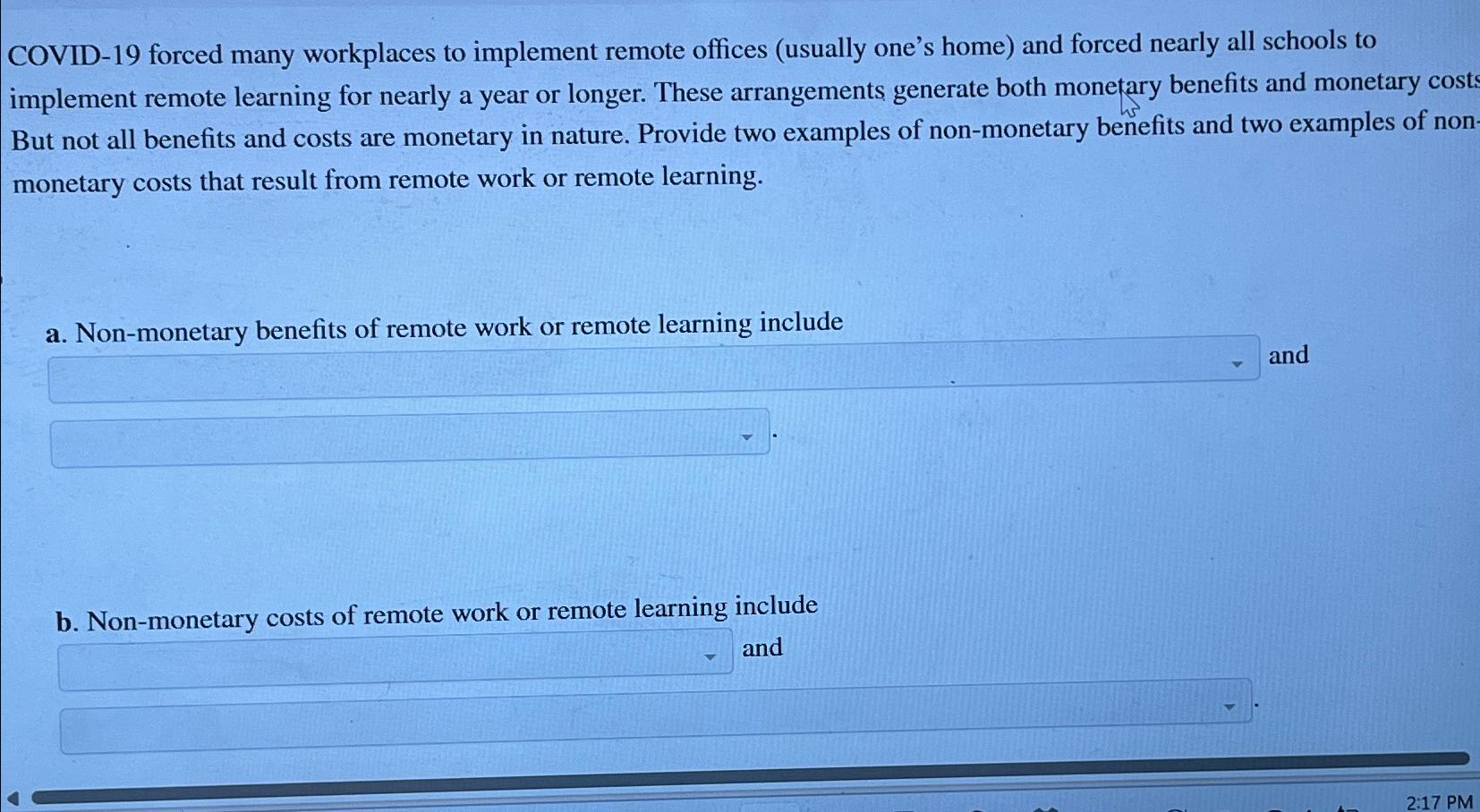Solved COVID-19 ﻿forced many workplaces to implement remote | Chegg.com