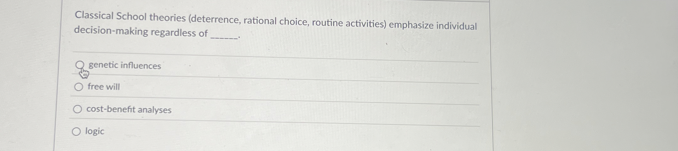 Solved Classical School theories (deterrence, ﻿rational | Chegg.com