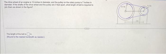 Solved The drive wheed of an engine is 13 inches in | Chegg.com