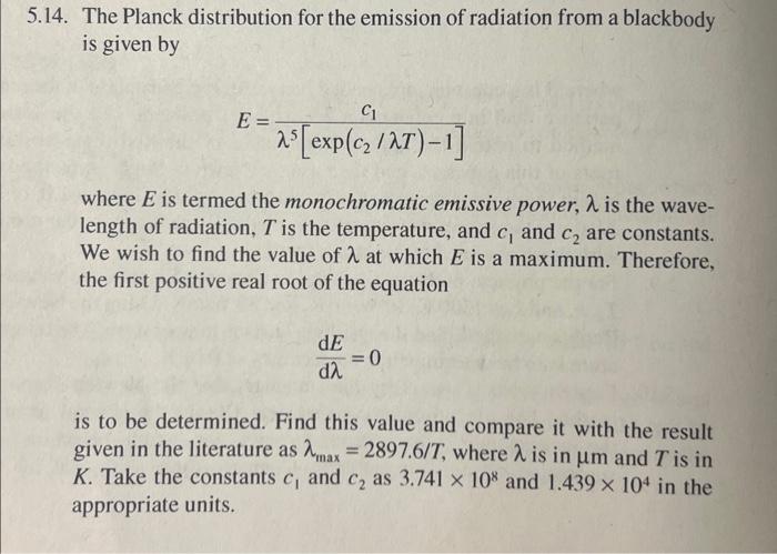 Solved 5.14. The Planck distribution for the emission of | Chegg.com