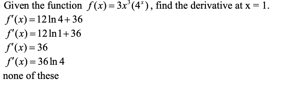 Solved Given the function f(x)=3x3(4x), ﻿find the derivative | Chegg.com
