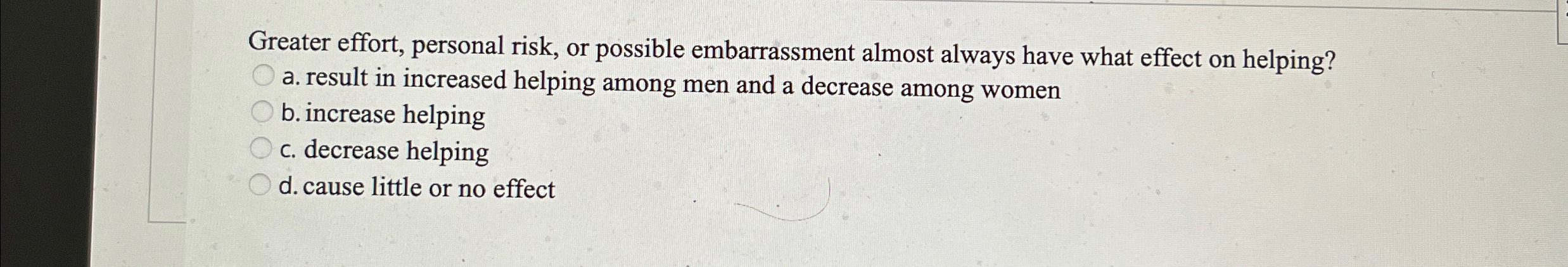 Solved Greater effort, personal risk, or possible | Chegg.com
