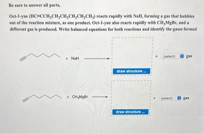 Solved Oct-1-yne (HC≡CCH2CH2CH2CH2CH2CH3) reacts rapidly | Chegg.com