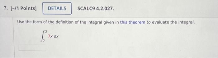 Solved Use the form of the definition of the integral given | Chegg.com