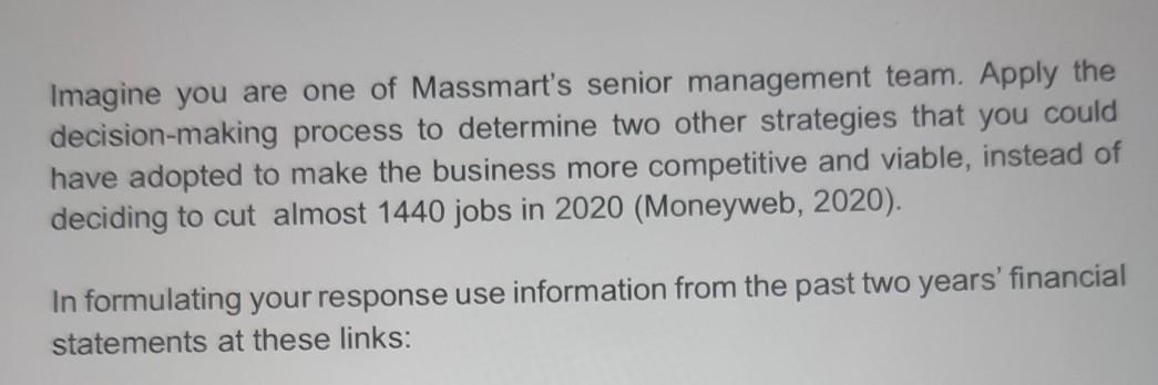 Imagine you are one of Massmart's senior management | Chegg.com