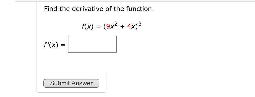 Solved Find the derivative of the | Chegg.com