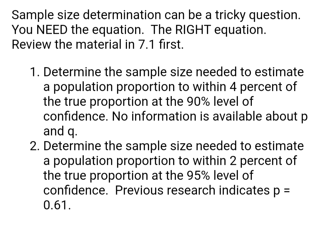 Solved Sample size determination can be a tricky question. | Chegg.com