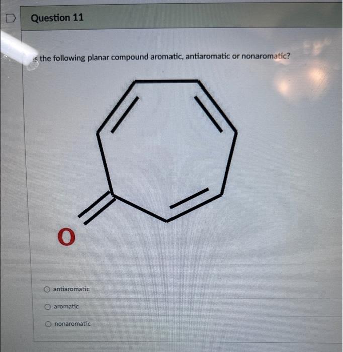 Solved is the following planar compound aromatic, | Chegg.com