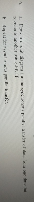 Solved 6. a. Draw a circuit diagram for the synchronous | Chegg.com