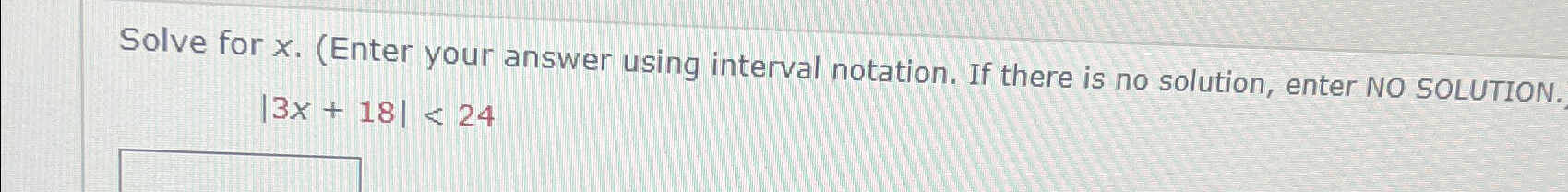 Solved Solve for x. (Enter your answer using interval | Chegg.com
