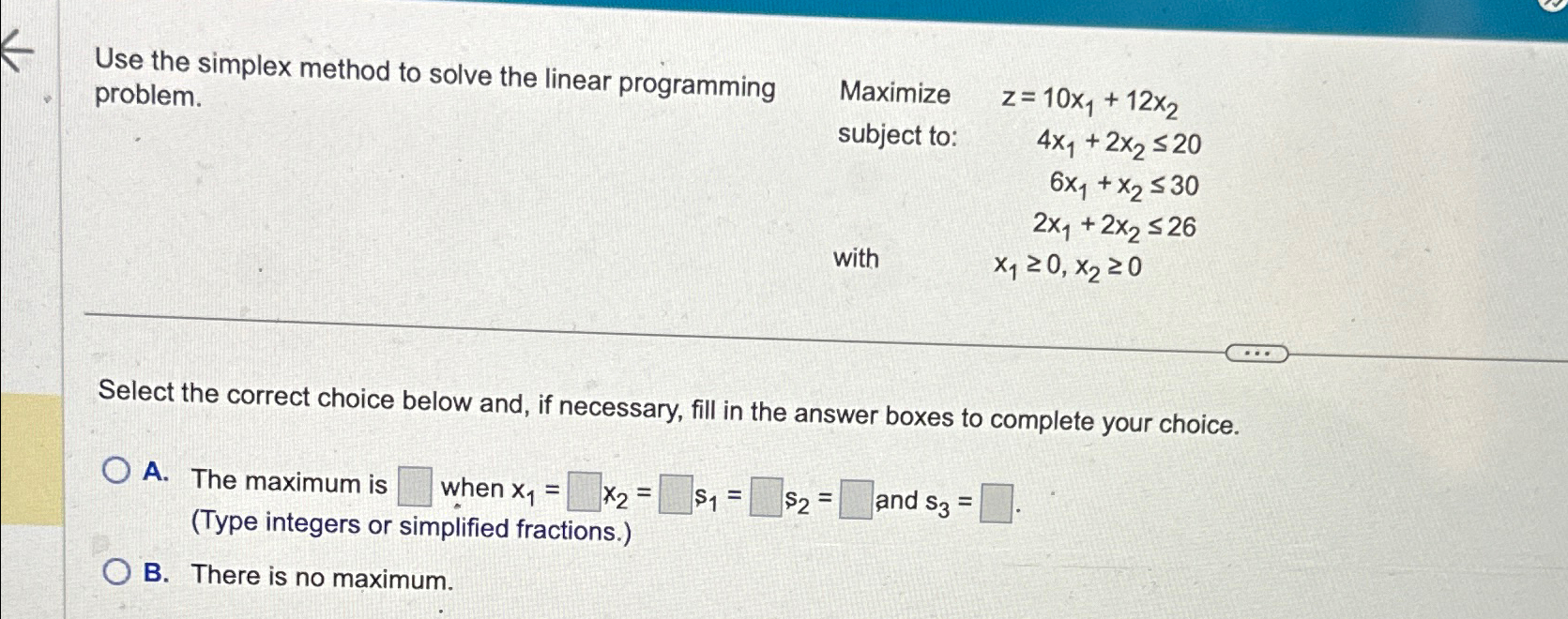 Solved Use the simplex method to solve the linear | Chegg.com