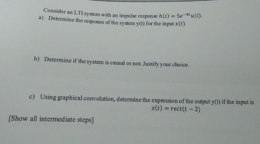 Solved Consider An Lti System With An Impulse R 5579