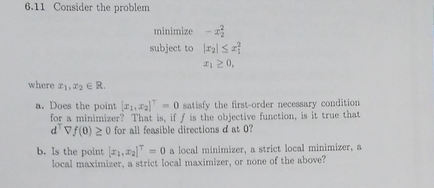 Solved 6.11 Consider the problem minimize subject to | Chegg.com