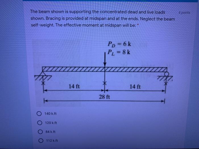 Solved shown. Bracing is provided at midspan and at the | Chegg.com
