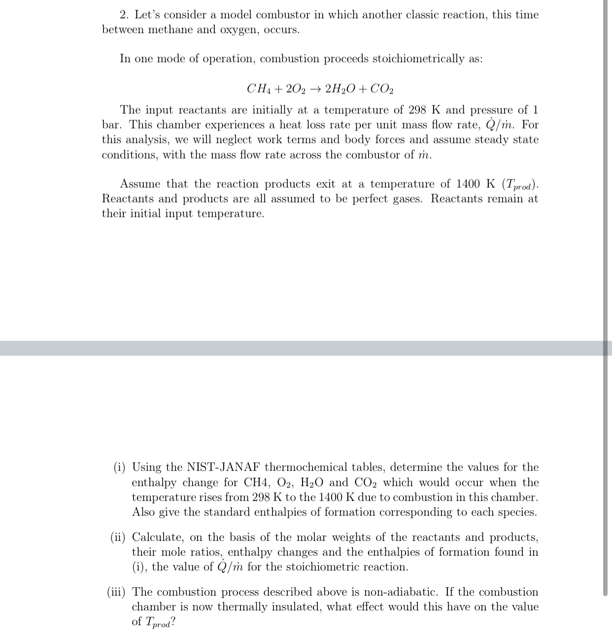 Solved Let's consider a model combustor in which another | Chegg.com