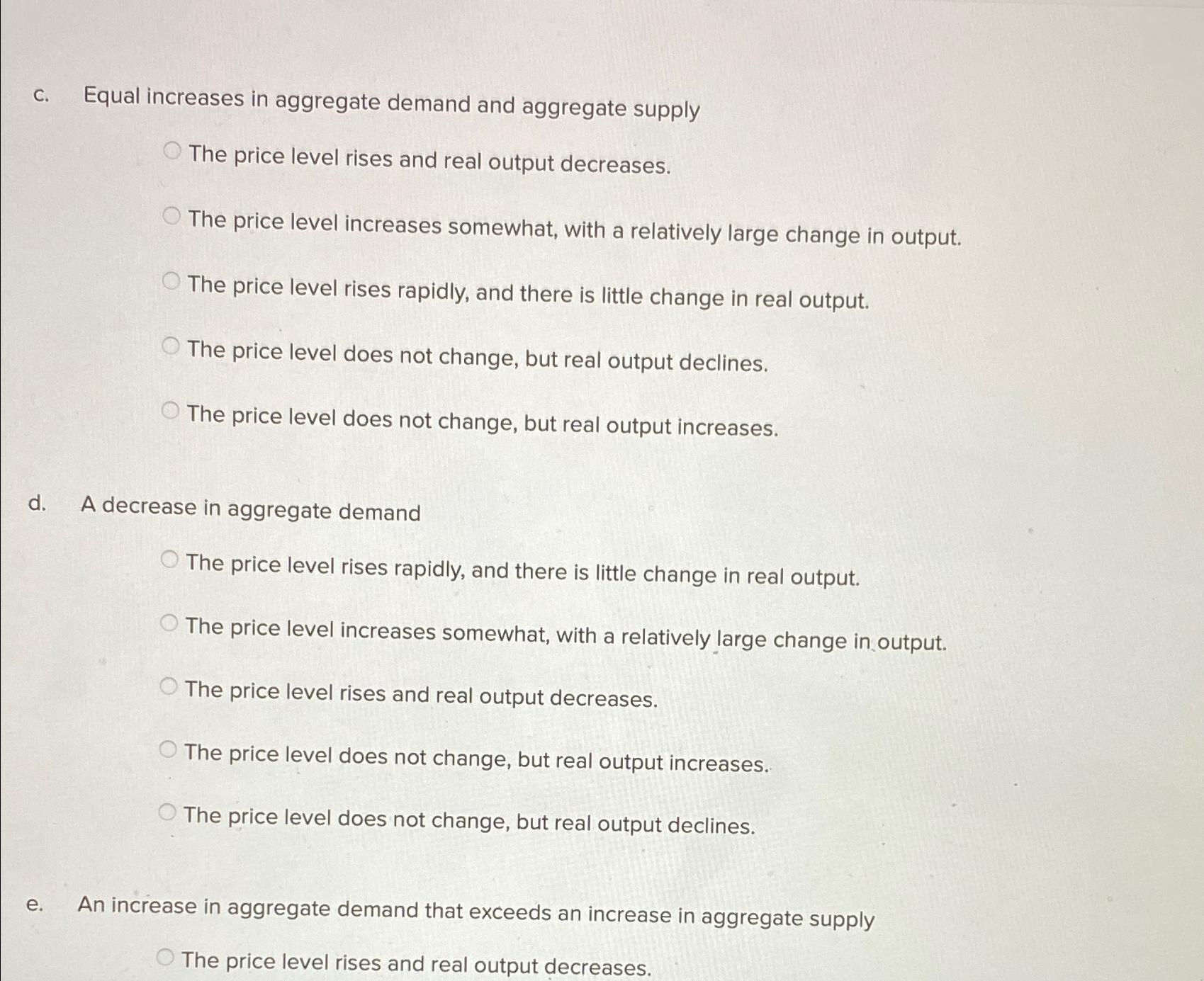 Solved c. ﻿Equal increases in aggregate demand and aggregate | Chegg.com