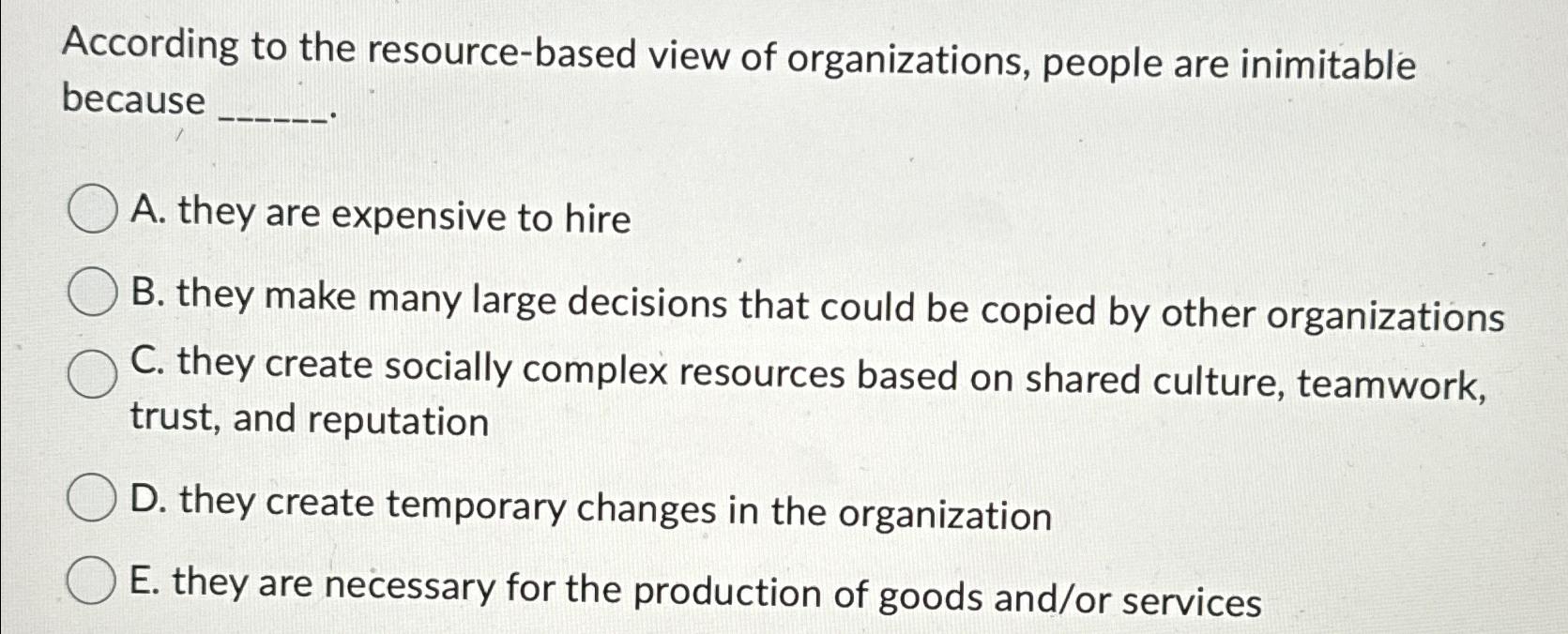 Solved According to the resource-based view of | Chegg.com