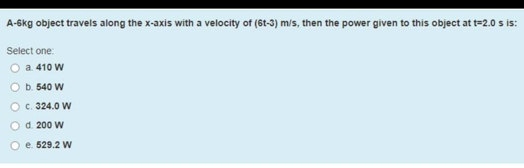 Solved A-6kg object travels along the x-axis with a velocity | Chegg.com