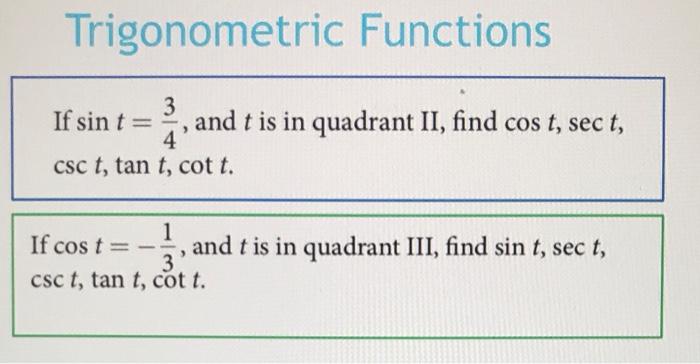 Solved Trigonometric Functions > 3 If sin t= and t is in | Chegg.com