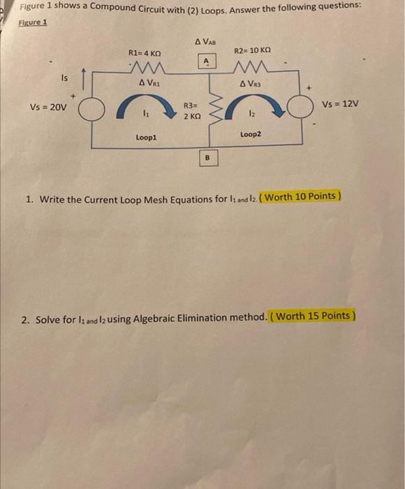 Solved Figure 1 shows a Compound Circuit with (2) Loops. | Chegg.com