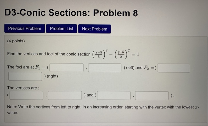 Solved D3-Conic Sections: Problem 8 Previous Problem Problem | Chegg.com