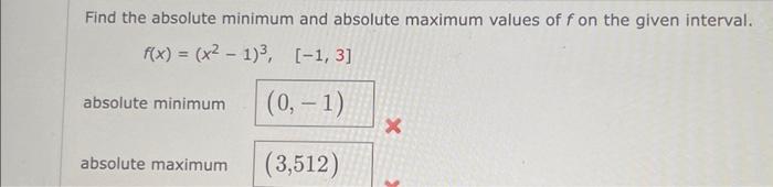 Solved Find the absolute minimum and absolute maximum values | Chegg.com