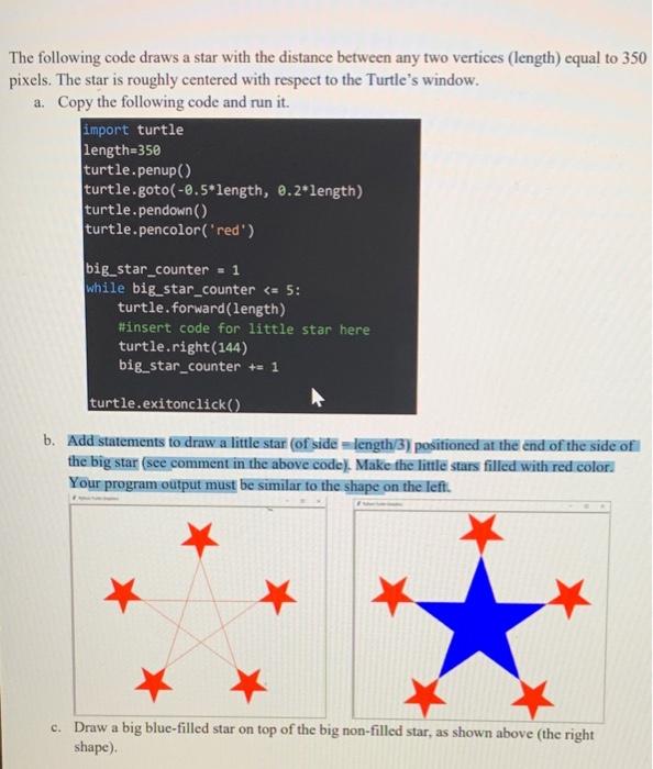 Solved The following code draws a star with the distance | Chegg.com