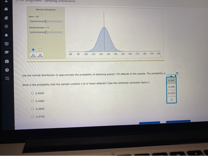 Solved : Ch 09: Assignment - Sampling Distributions | Chegg.com