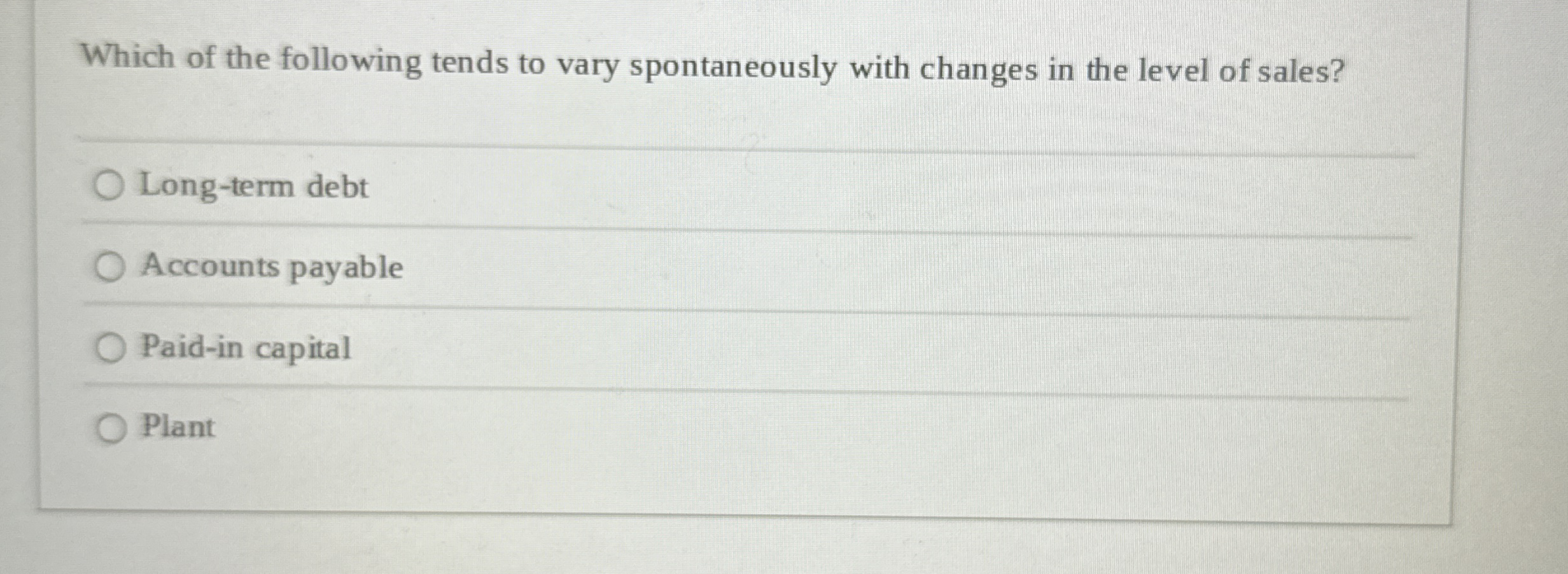Solved Which of the following tends to vary spontaneously | Chegg.com