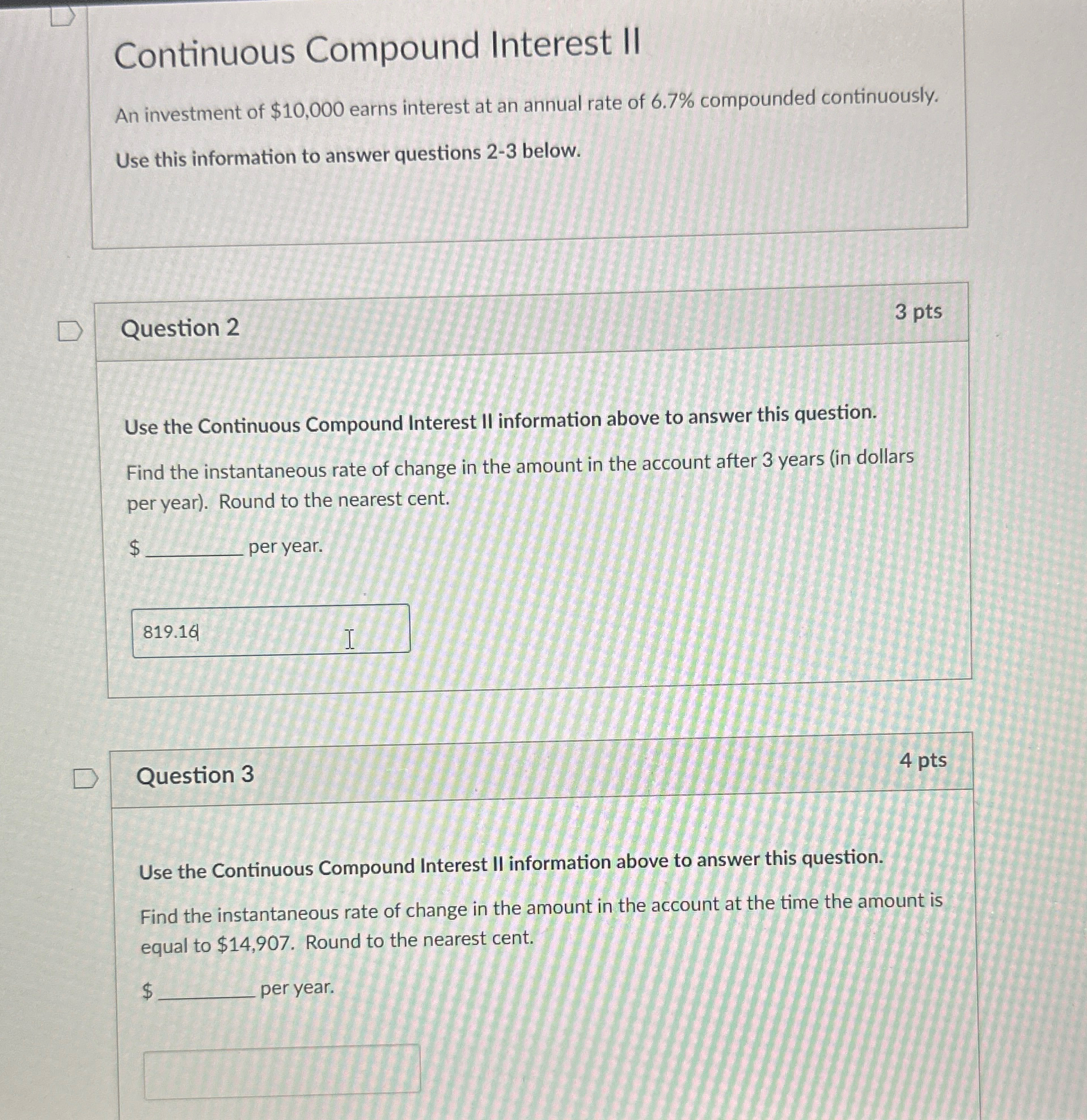 Solved Continuous Compound Interest IIAn investment of | Chegg.com