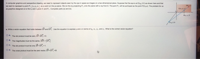 In computer graphics and perspective drawing, we need | Chegg.com