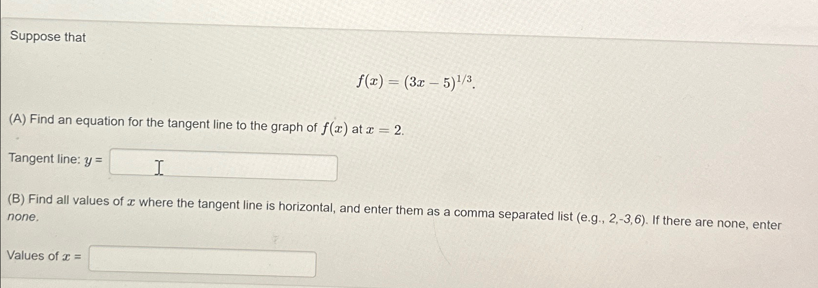 Solved Suppose thatf(x)=(3x-5)13.(A) ﻿Find an equation for | Chegg.com