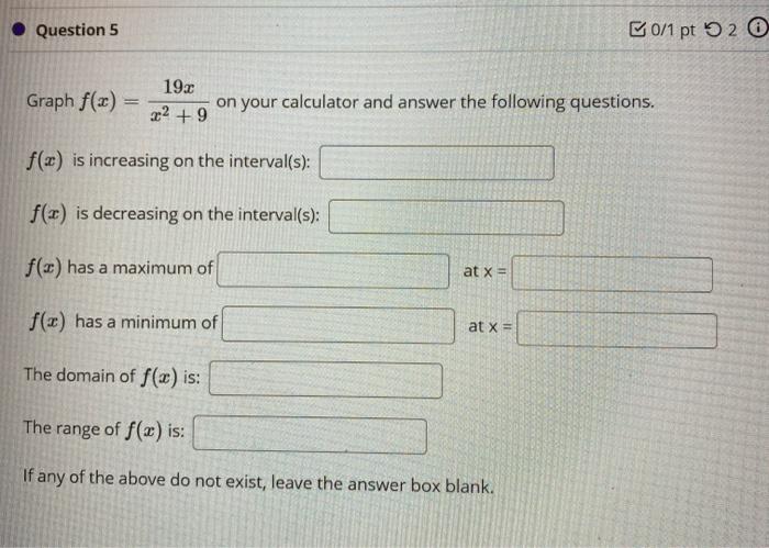 Solved Question 5 B0/1 pt 2 Graph f(x) 19.c 22 +9 on your | Chegg.com Solved Question 5 B0/1 pt 2 Graph f(x) 19.c 22 +9 on your | Chegg.com