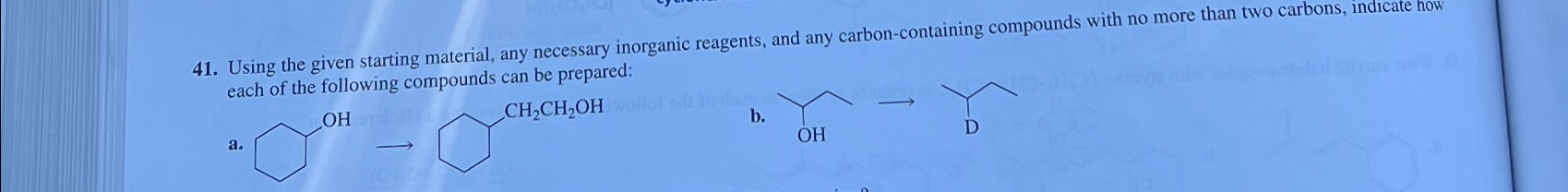 Solved Using the given starting material, any necessary | Chegg.com