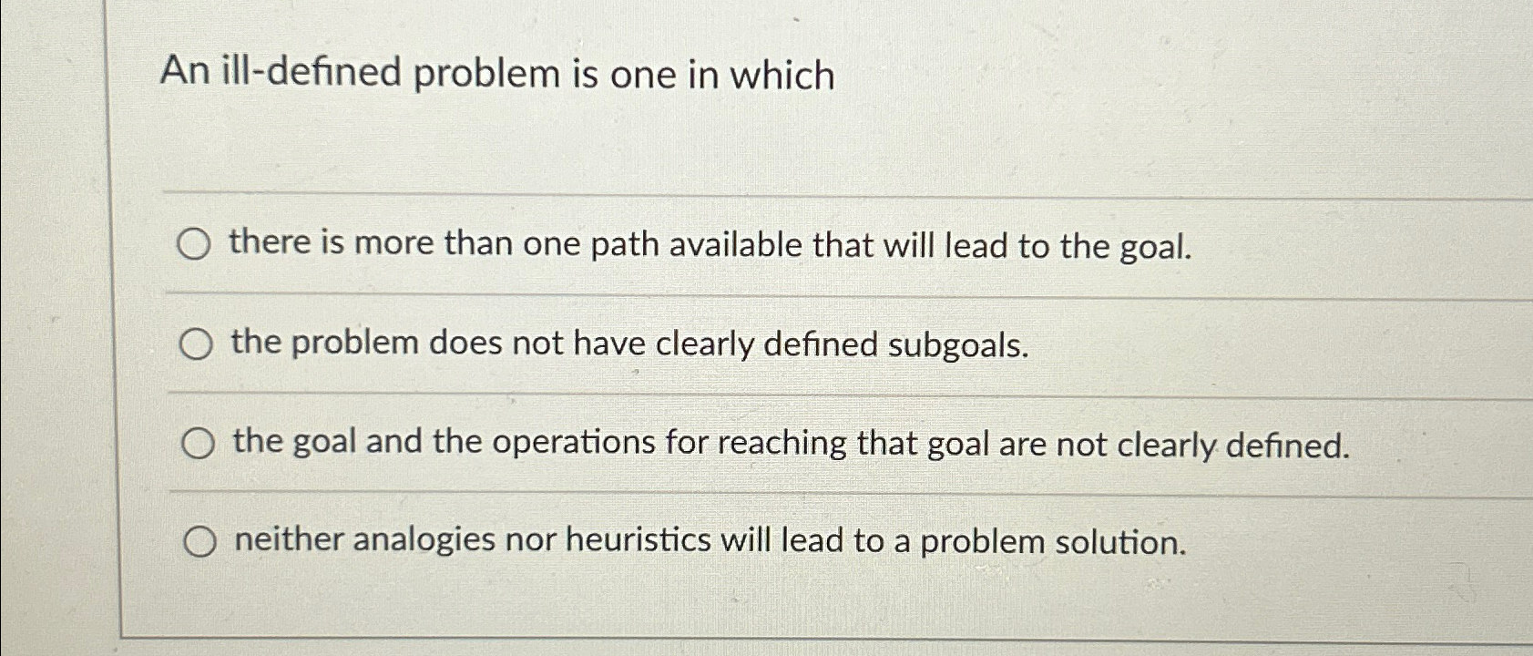 Solved An ill-defined problem is one in whichq,there is more | Chegg.com