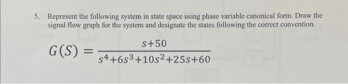 Solved 5. Represent the following system in state space | Chegg.com