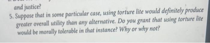 and justice? 5. Suppose that in some particular case, | Chegg.com