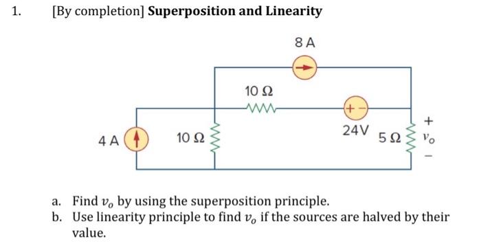 Solved 1. [By completion] Superposition and Linearity a. | Chegg.com