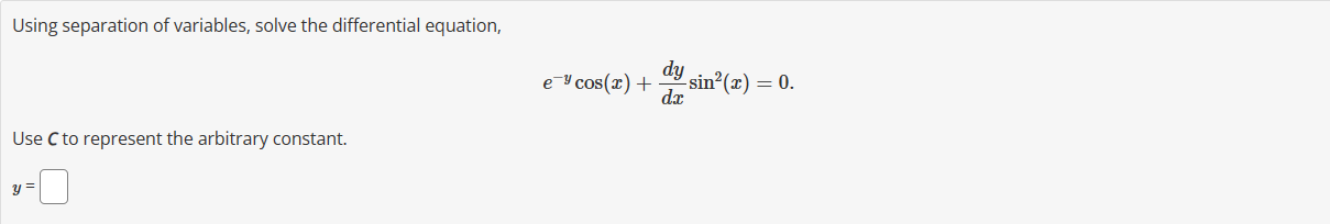 Solved Using separation of variables, solve the differential | Chegg.com