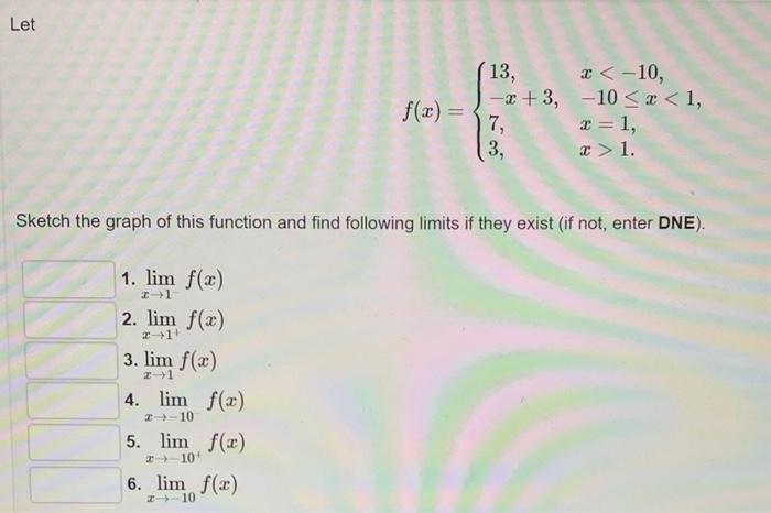 Solved f(x)=⎩⎨⎧13,−x+3,7,3,x