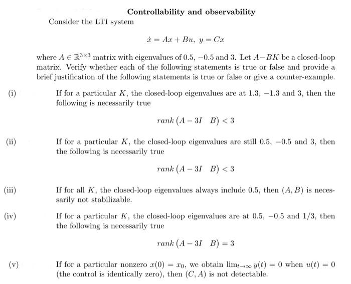 Solved Controllability and observability Consider the LTI | Chegg.com