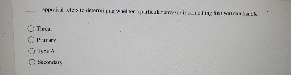 Solved appraisal refers to determining whether a particular | Chegg.com