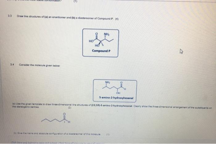 Solved 33 Drawine structures of (a) an enantiomer and (b) a | Chegg.com