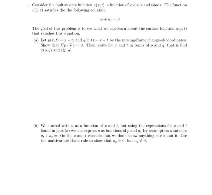 Solved 1. Consider the multivariate function u(x,t), a | Chegg.com