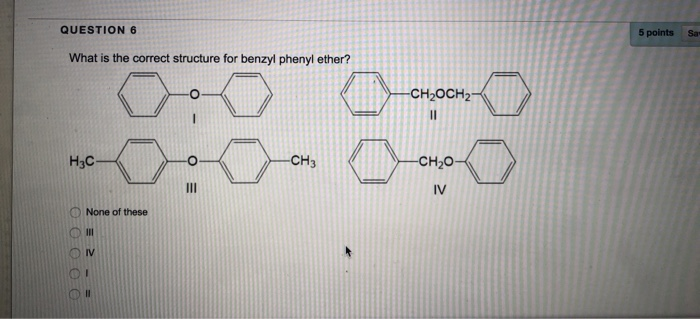 Solved QUESTION 6 5 points sa What is the correct structure | Chegg.com