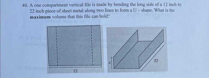 Solved 40. A one compartment vertical file is made by | Chegg.com