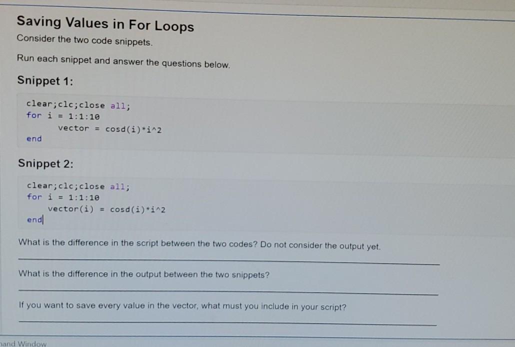 Solved Saving Values in For Loops Consider the two code | Chegg.com