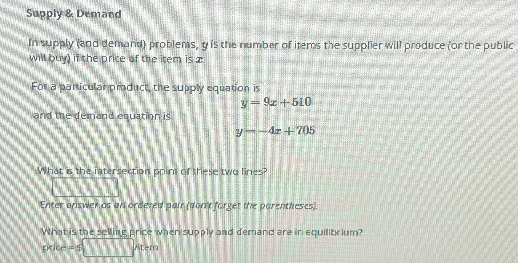 Solved Supply & DemandIn supply (and demand) ﻿problems, y | Chegg.com